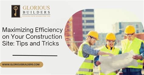 Maximizing Efficiency On Your Construction Site Tips And Tricks Gb