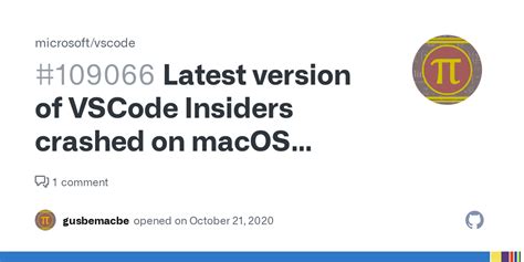latest version of vscode insiders crashed on macos catalina · issue