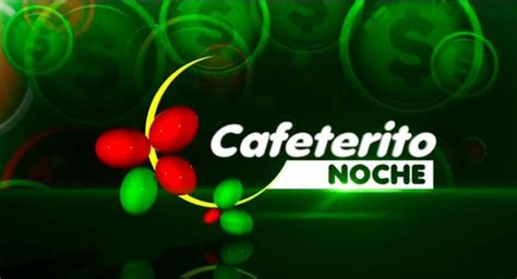 Cafeterito Noche Ltimo Sorteo Extra El Diario De Todos