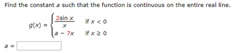 solved find the constant a such that the function is
