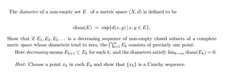 Solved The Diameter Of A Non Empty Set E Of A Metric Space