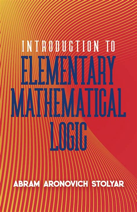 Buy Introduction To Elementary Mathematical Logic Dover Books On Mathematics Book Online At