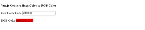 Vue Js Convert Hexa Color To Rgb Color Rgb To Hexa Javascript Example