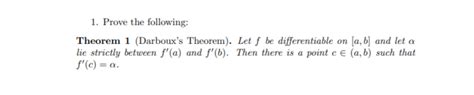 Solved 1 Prove The Following Theorem 1 Darbouxs