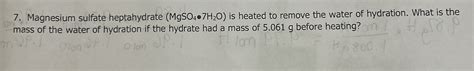Solved Magnesium Sulfate Heptahydrate Mgso4 7h2o ﻿is