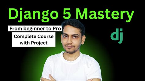 django 5 mastery from beginner to pro