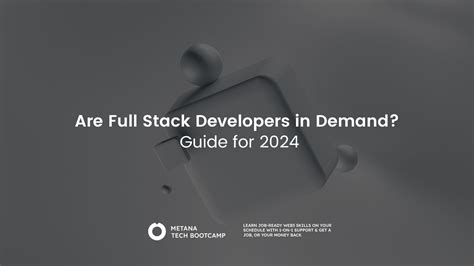 Are Full Stack Developers In Demand Guide For 2024 Metana