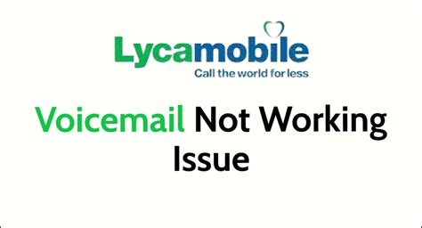 How To Fix Lycamobile Voicemail Not Working Issue Networkbuildz