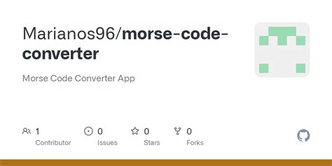 Github Marianos96morse Code Converter Morse Code Converter App