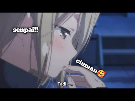 Ketika Dia Hampir Ingin Memberi Ciuman Animejedagjedug Animejedagjedug YouTube