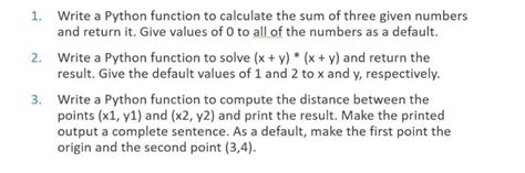 Solved 1 Write A Python Function To Calculate The Sum Of
