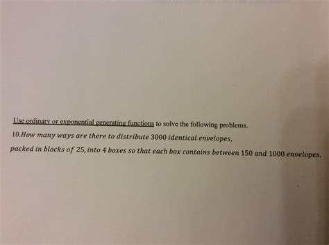 Solved Use Ordinary Or Exponential Generating Functions To
