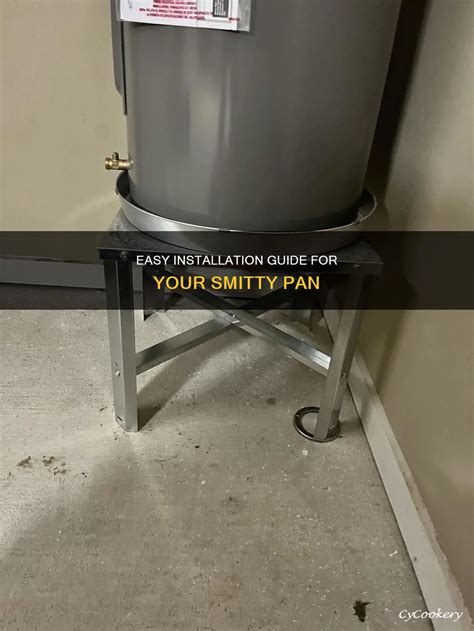 Easy Installation Guide For Your Smitty Pan Cycookery