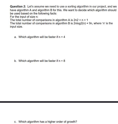 Solved Lets Assume We Need To Use A Sorting Algorithm In Chegg