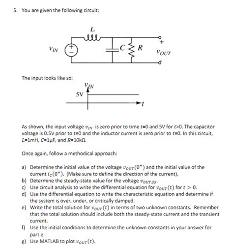 Solved 5 You Are Given The Following Circuit In Out The