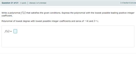 Solved Write A Polynomial F X That Satisfies The Given Chegg