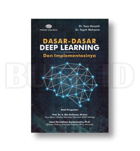 Jual Buku Dasar Dasar Deep Learning Dan Implementasinya Di Seller Winter Cengkareng Timur
