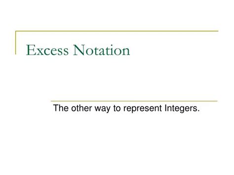 ppt excess notation powerpoint presentation free download id 4818489