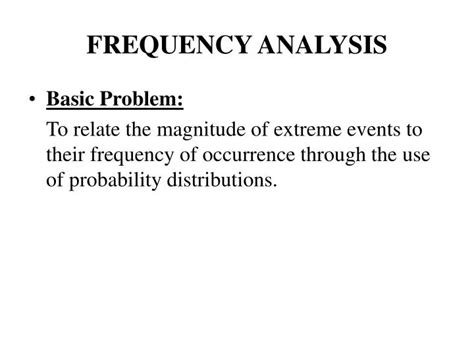 Ppt Frequency Analysis Powerpoint Presentation Free Download Id