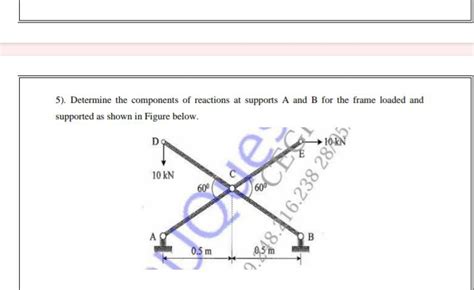 5 Determine The Components Of Reactions At Supports A And B For The Fra