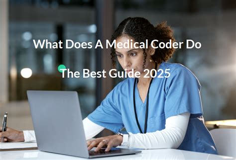 What Does A Medical Coder Do The Best Guide 2025 Nulledcoder