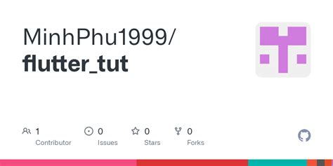 Github Minhphu1999fluttertut