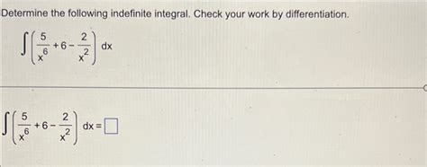 solved determine the following indefinite integral check