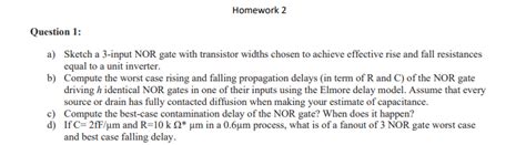Solved Homework Question A Sketch A Input NOR Gate Chegg