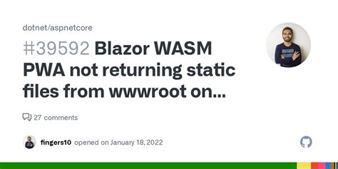 Blazor WASM PWA Not Returning Static Files From Wwwroot On First