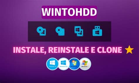 Wintohdd Instale Reinstale Ou Clone O Windows 781011