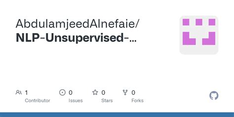 Github Abdulamjeedalnefaie Nlp Unsupervised Learning