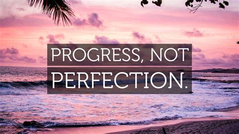 “progress Not Perfection” Wallpaper By Quotefancy