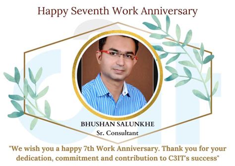 C3it Solutions A Saxon Company On Linkedin Happy Seventh Work Anniversary Bhushan Salunkhe