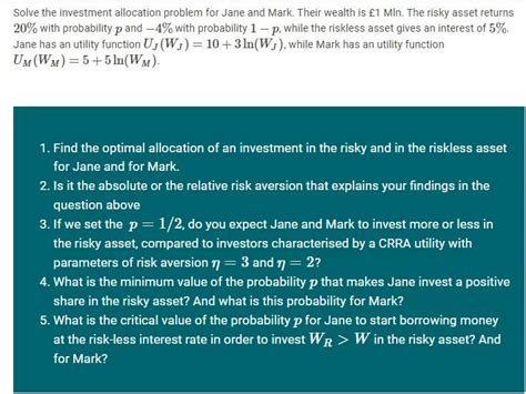 Solved Solve The Investment Allocation Problem For Jane And