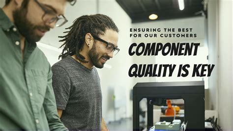 Ensuring Quality The Importance Of Component Qualification In The