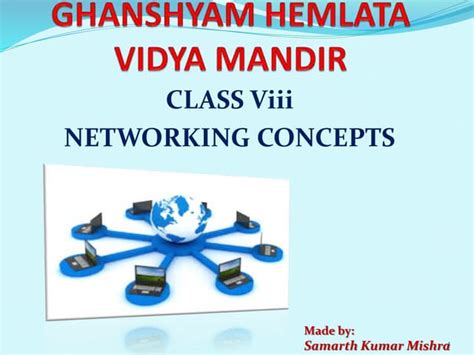 Class Viii Ch 1 Networking Concepts Pptx