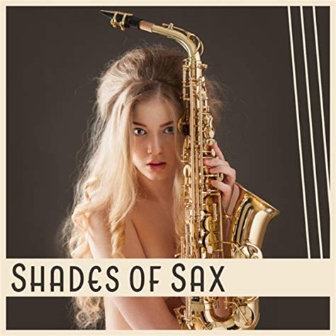 Play Shades Of Sax Love Cure Sensual Ambient Lovers Zone Darker Sex Room Refresh Your