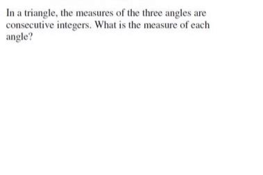 Solved In A Triangle The Measures Of The Three Angles Are