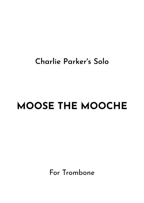 Moose The Mooche Arr Jireh J By Charlie Parker Sheet Music For