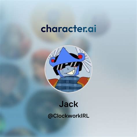 Jack Clockworkirl Characterai Ai Chat Reimaginedyour Words