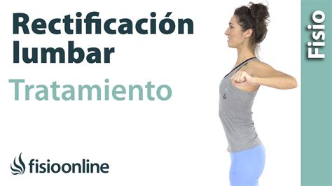 Rectificación De La Lordosis Lumbar Tratamientos Efectivos Para