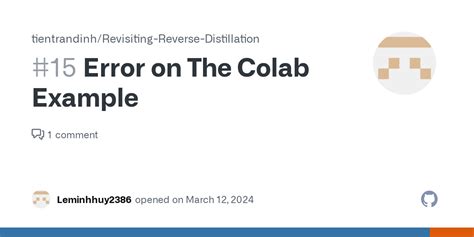 Error On The Colab Example · Issue 15 · Tientrandinhrevisiting