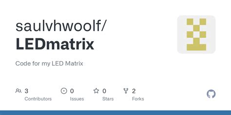 GitHub Saulvhwoolf LEDmatrix Code For My LED Matrix
