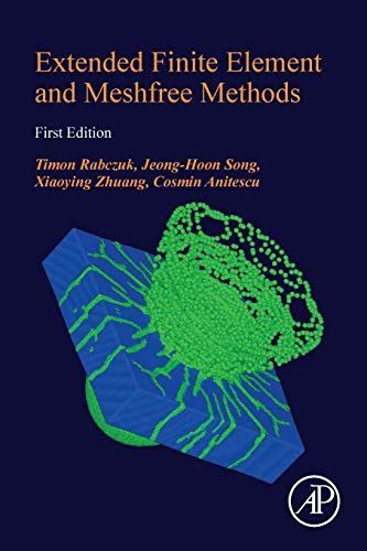 Extended Finite Element And Meshfree Methods Finite Element Finite