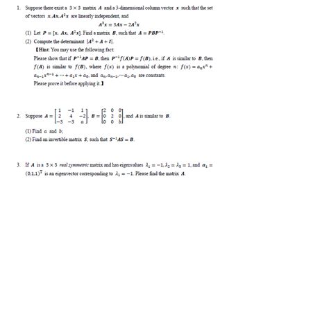 solved 1 suppose there exist a 3 x 3 matrix a and a