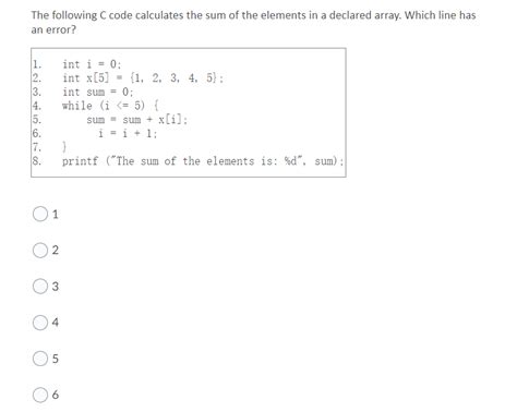 Solved The Following C Code Calculates The Sum Of The Chegg