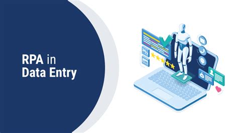 Robotic Process Automation In Data Entry Claysys Technologies