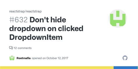 don t hide dropdown on clicked dropdownitem · issue 632 · reactstrap