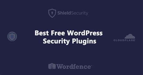 10 Best Free Wordpress Security Plugins With Security Tips