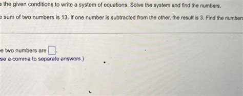 [answered] e the given conditions to write a system of equations solve